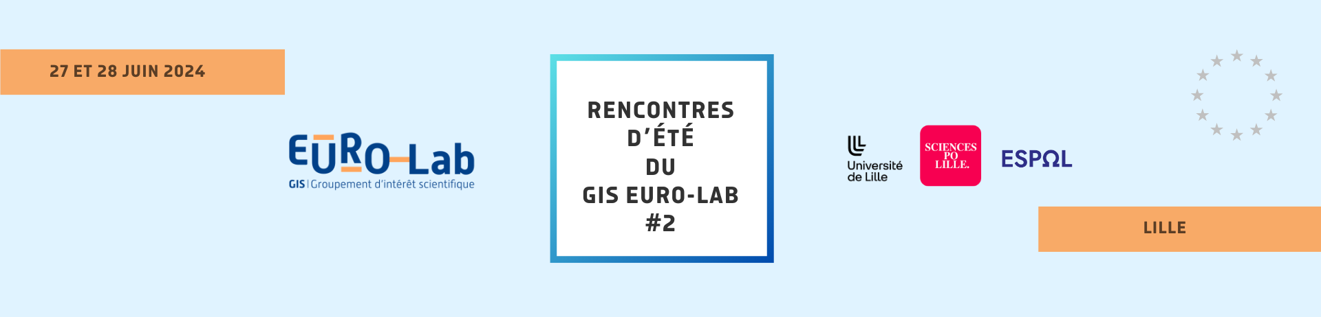 Rendez-vous à Lille pour les deuxièmes Rencontres d'été de l'Euro-Lab ! (programme complet ...